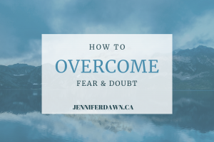 How To Overcome Fear & Doubt And Start Living Life