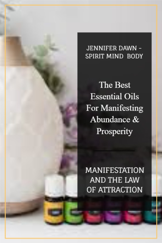 The Best Essential Oils For Abundance And Proseperity