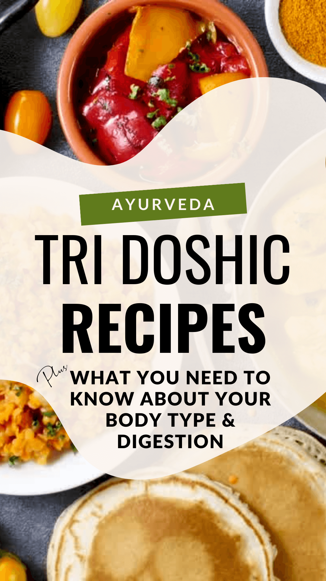 Unlock Your Optimal Health with an Ayurvedic Diet: The Secret to a ...